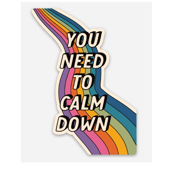 You Need to Calm Down Sticker – Modern Legend, LLC.