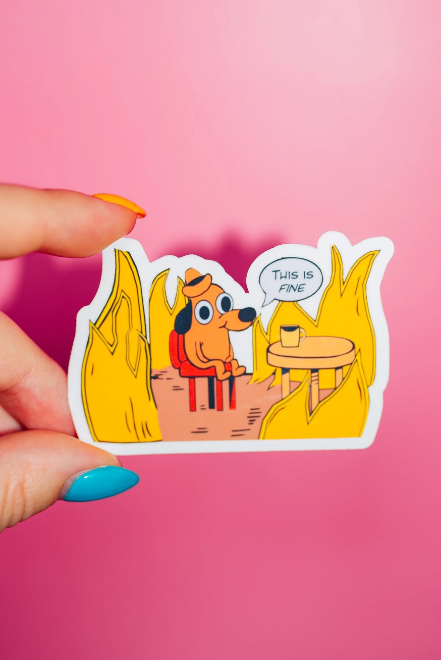 This Is Fine Cartoon Sticker – Modern Legend, LLC.