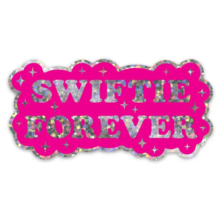 Swiftie Forever Sticker – Modern Legend, LLC.