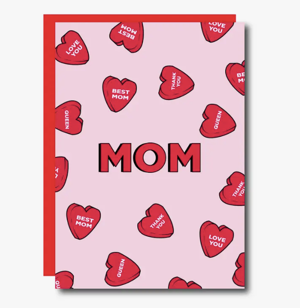 Mom Candy Hearts Card – Modern Legend, LLC.