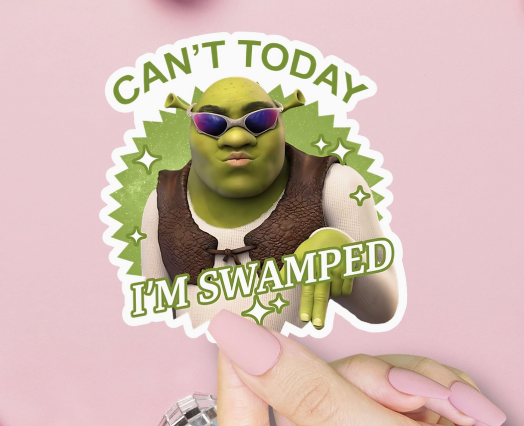Can't today, Swamped Shrek Sticker – Modern Legend, LLC.