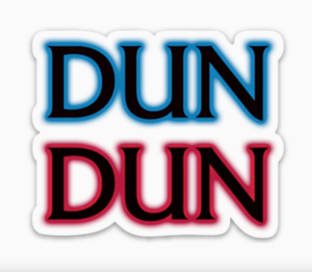 Dun Dun Sticker – Modern Legend, LLC.