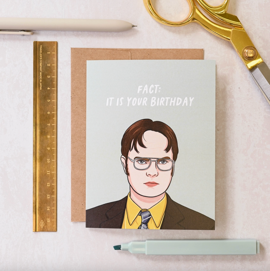 Dwight 'fact: It is Your Birthday Card – Modern Legend, LLC.