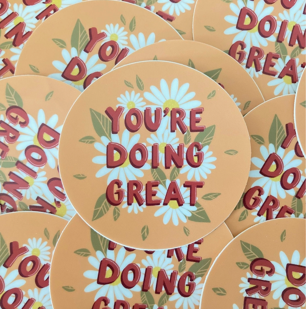 You're Doing Great Sticker – Modern Legend, LLC.