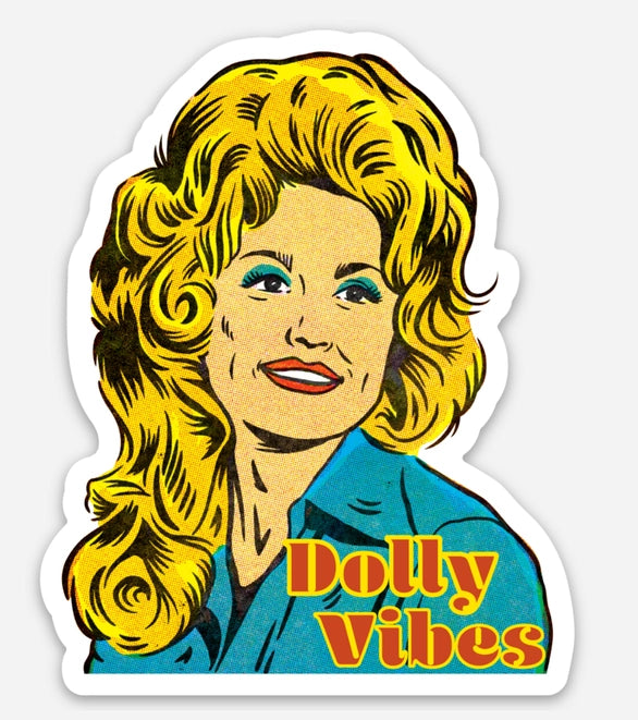 Dolly Vibes Sticker – Modern Legend, LLC.
