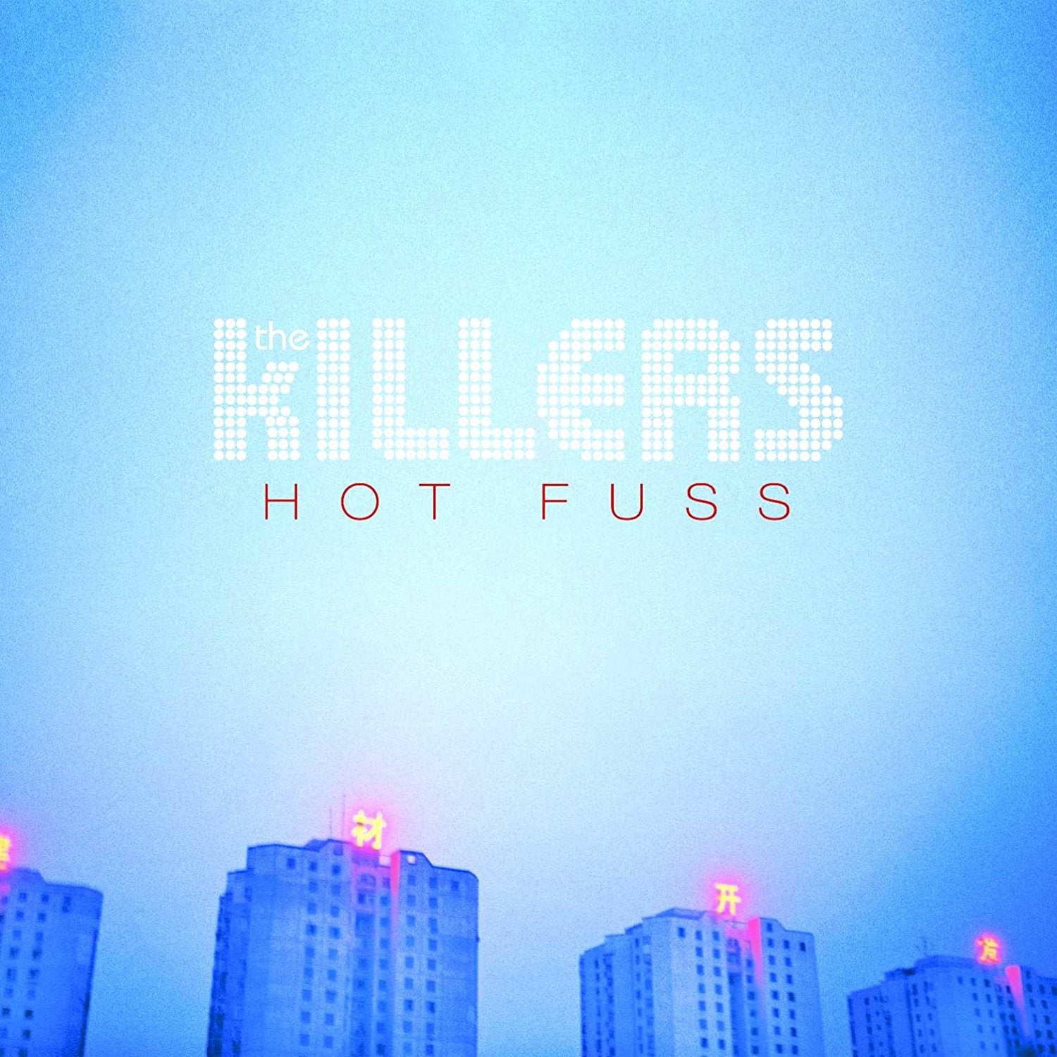 Killers, the – Hot Fuss – Modern Legend, LLC.