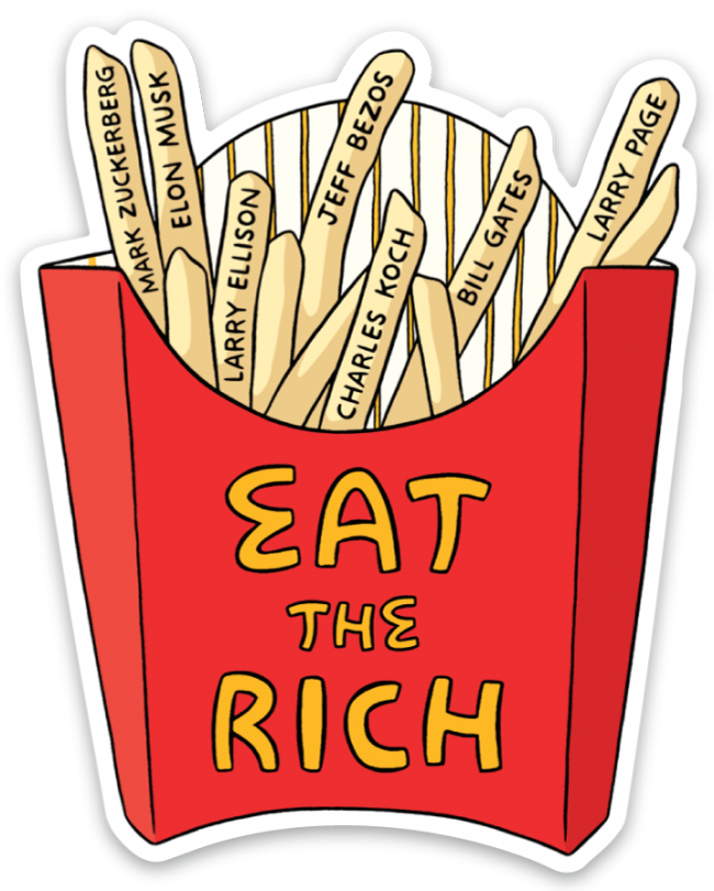 Eat the Rich Sticker – Modern Legend, LLC.
